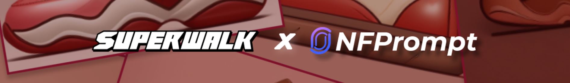＜SuperWalk x NFPrompt バレンタイン記念イベント'Powered by NFPrompt'＞ | SuperWalk日本語ナビ